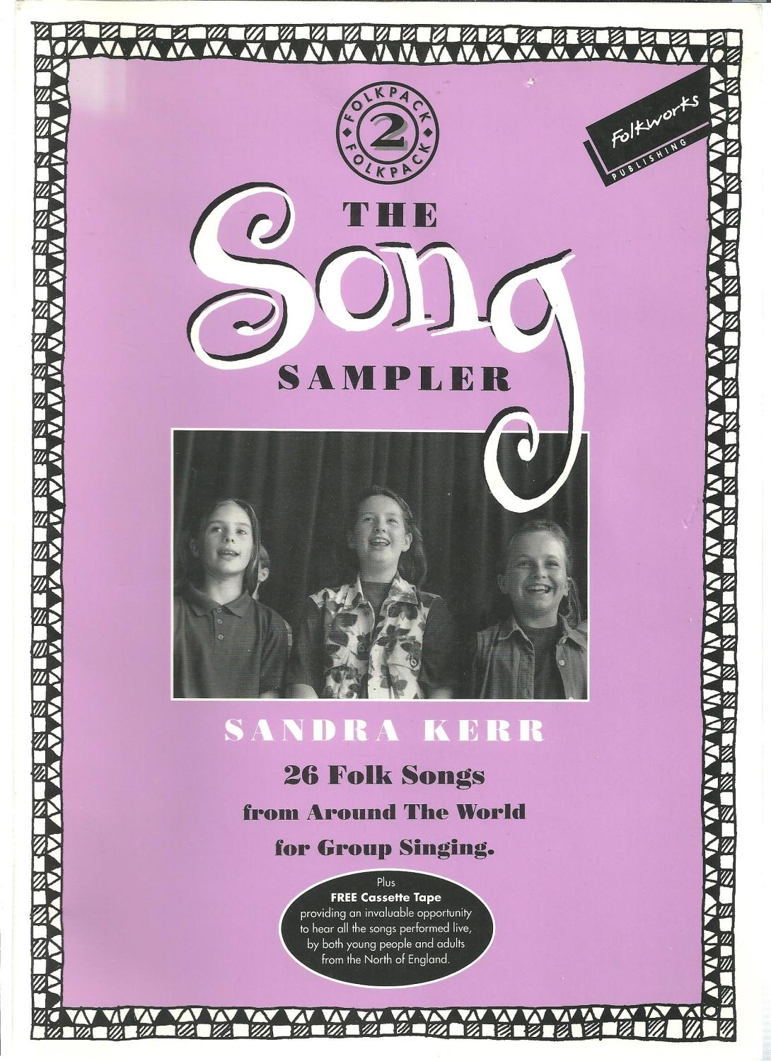 THE SONG SAMPLER 26 Folk Songs from Around the World for Group Singing ...