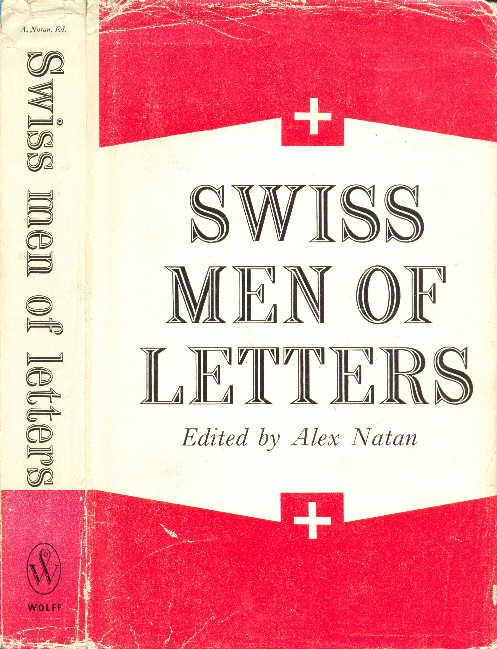 Swiss Men of Letters ( by Natan, Alex (Editor): Very Good Hard Cover ...