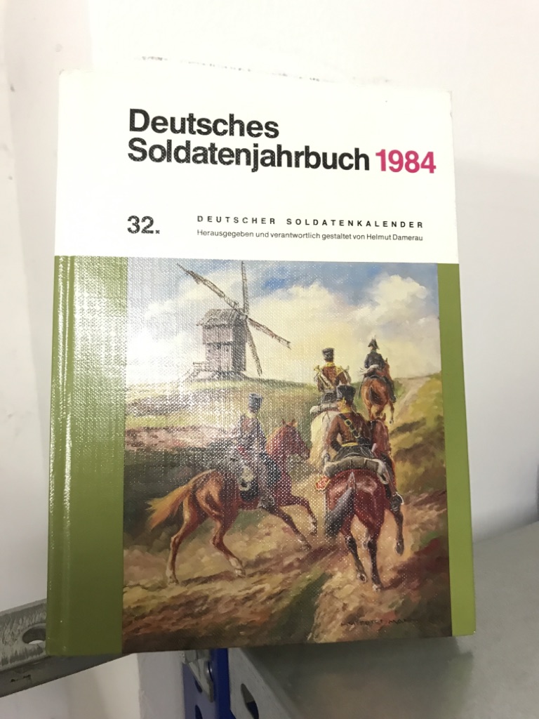 Deutsches Soldatenjahrbuch 1984 Zweiunddreißigster Deutscher ...