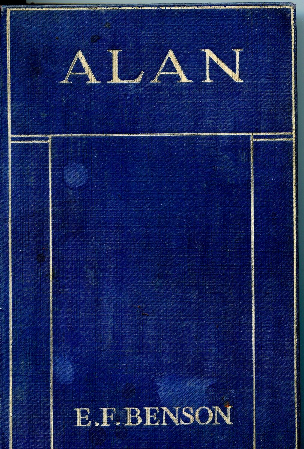 ALAN by BENSON, E.F.: Good Hardcover (1924) 1st Edition | Studio Books