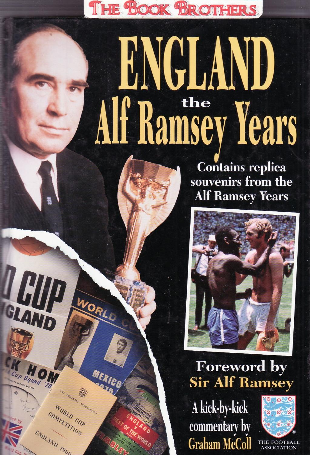 England: The Alf Ramsey Years;Contains Replica Souvenirs From The Alf ...