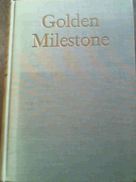 Golden Milestone; 50 Years Of The AA by Keir, David & Morgan, Bryan ...