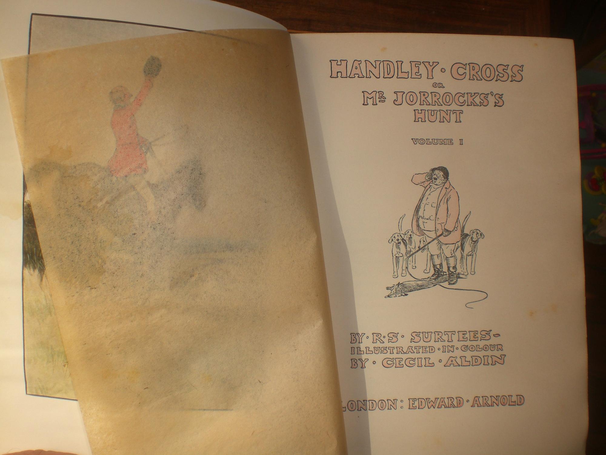 Handley Cross, or Mr. Jorrocks's Hunt [2 Volumes] by Surtees, R. S ...