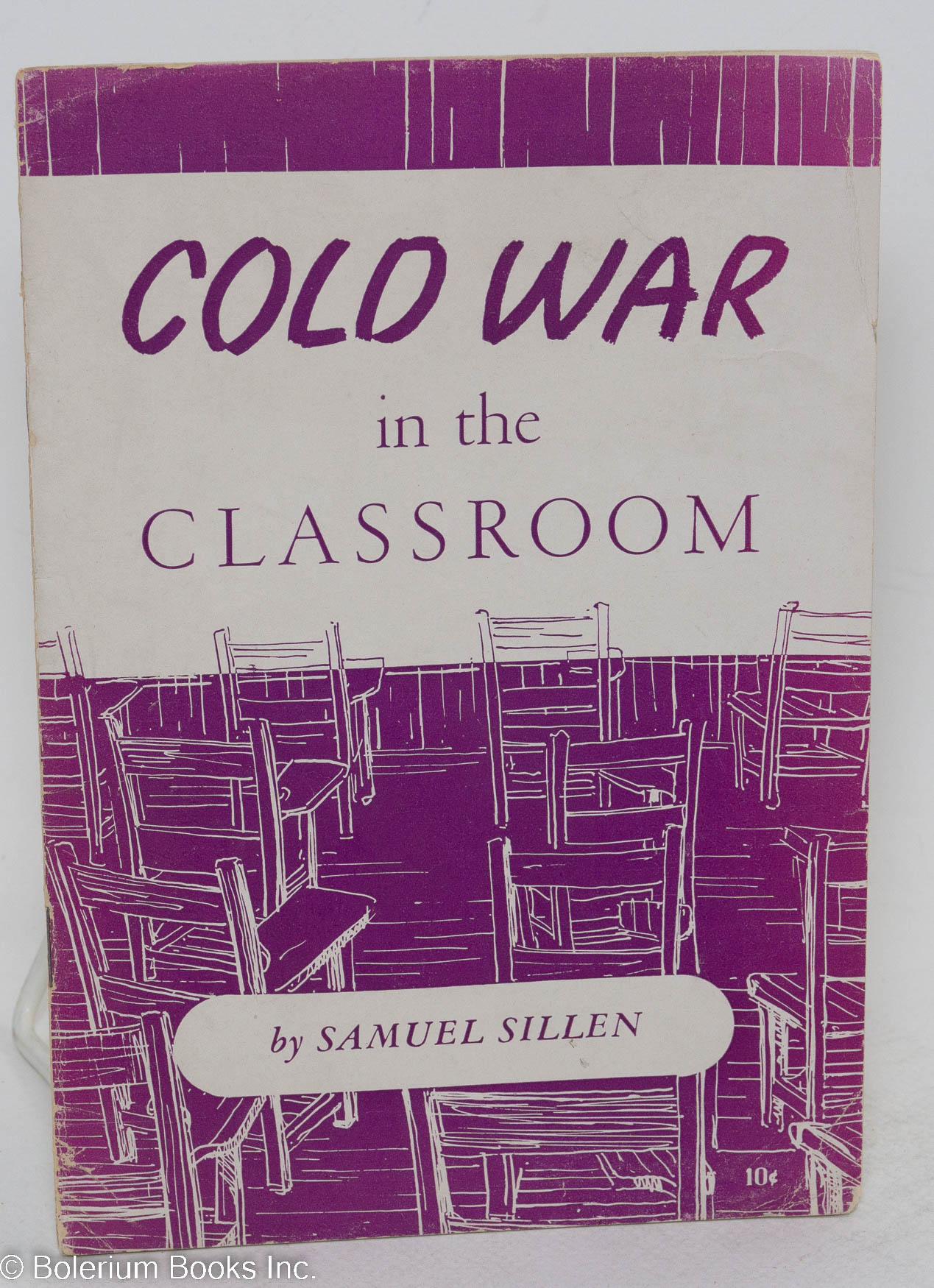 Cold war in the classroom by Sillen, Samuel: (1950) Manuscript / Paper ...