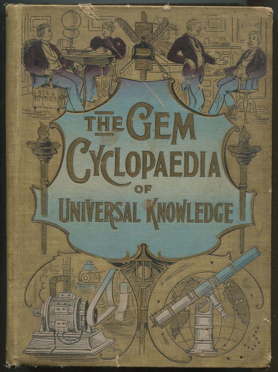 The Gem Cyclopedia of Universal Knowledge Being a Complete Treasury of ...