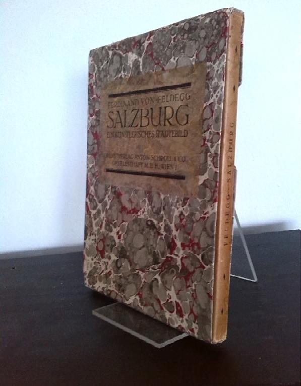 Salzburg. Ein künstlerisches Städtebild. by Österreich. - Salzburg ...