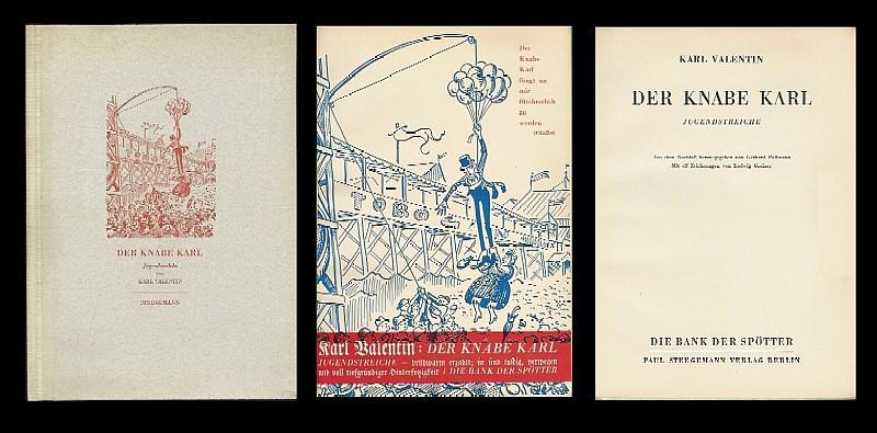 Der Knabe Karl. Jugendstreiche. Aus d. Nachlaß hrsg. von Gerhard ...