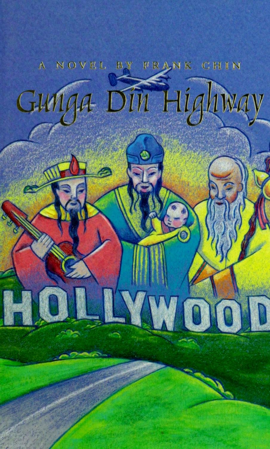 Gunga Din Highway by CHIN, FRANK: Fine Hardcover (1994) 1st Edition ...