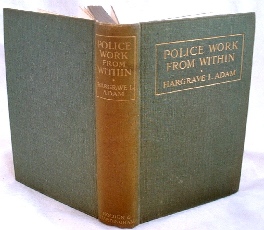 Police Work from Within by Hargrave L Adam: Good Plus Hardcover | Peter ...