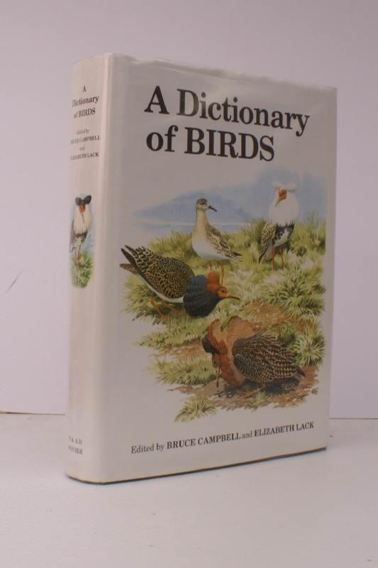 A Dictionary of Birds. Published for the British Ornithologists' Union ...