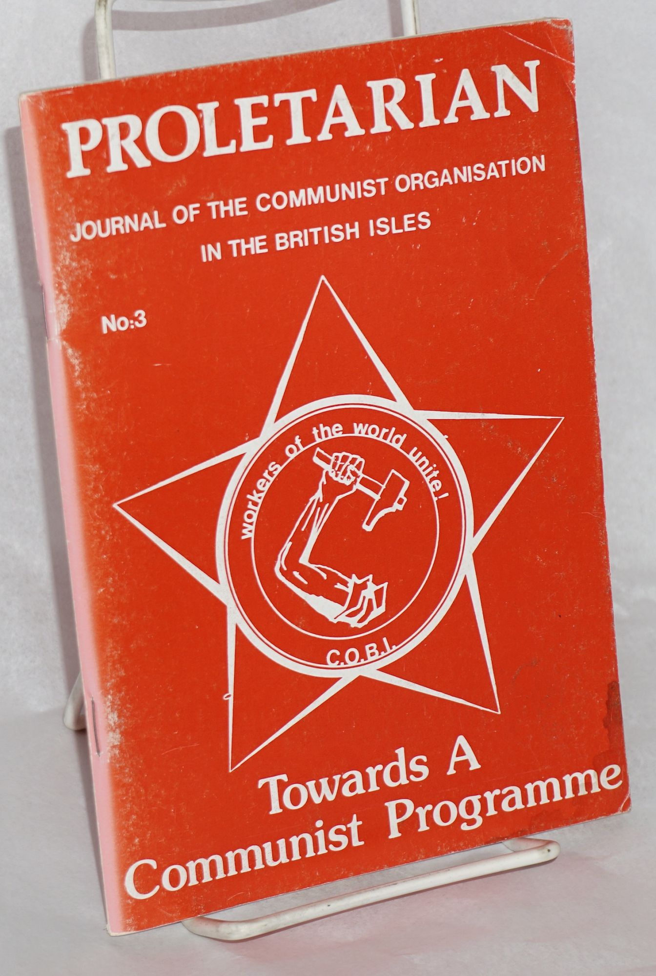 Proletarian. Journal of the Communist Organisation in the British Isles. No. 3: (1977) Magazine ...