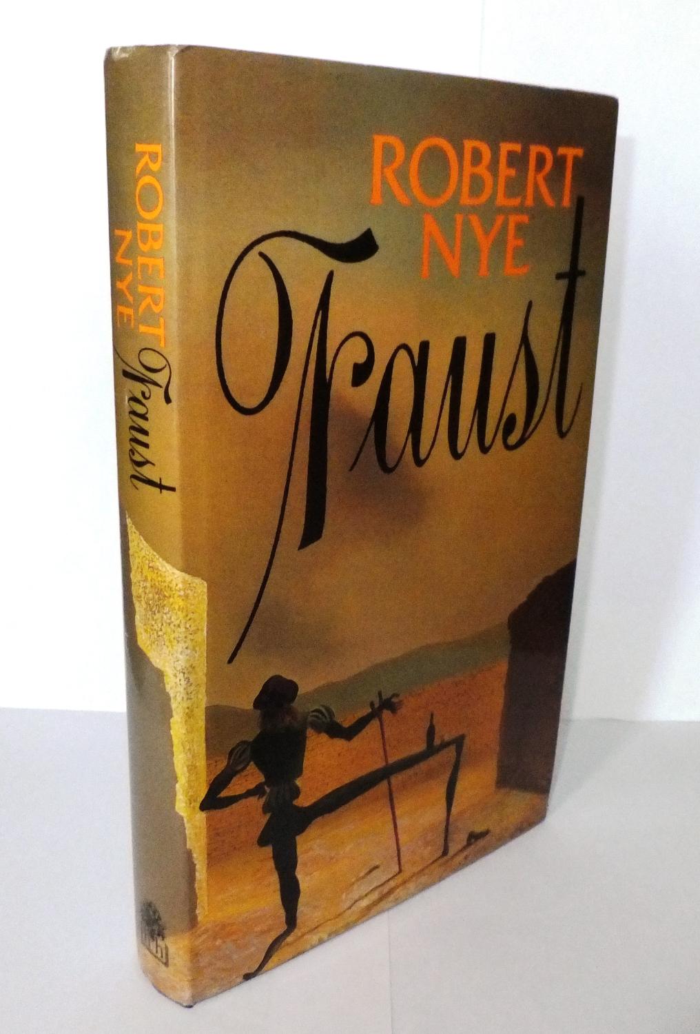 Faust [signed] by Robert Nye: Very Good/Near Fine Hardback (1980) 1st Edition., Signed by Author ...