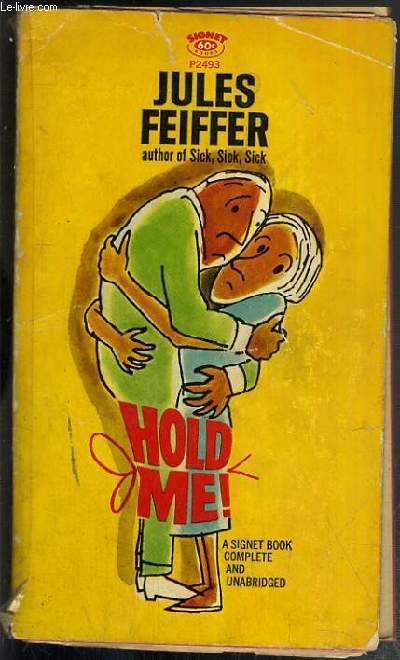 HOLD ME ! - TEXTE EXCLUSIVEMENT EN ANGLAIS by PFEIFFER JULES: bon ...