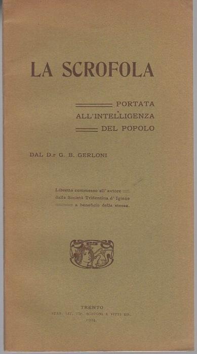 La scrofola portata all'intelligenza del popolo. by GERLONI, Giovanni ...