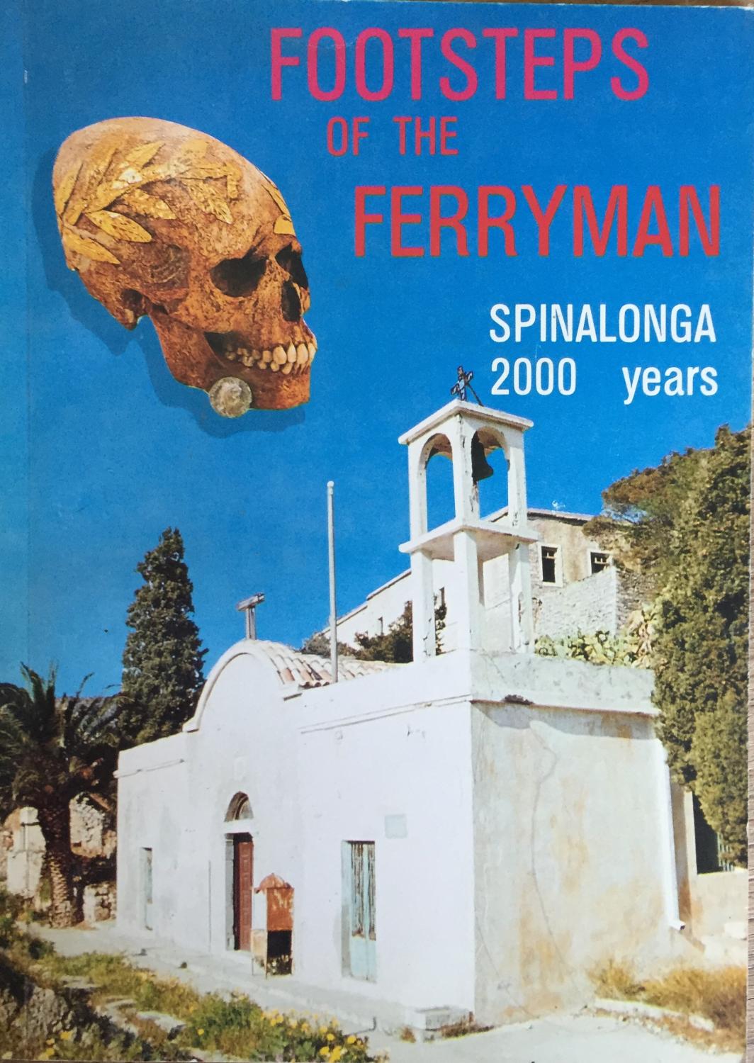 Footsteps of the Ferryman: Spinalonga Island, Crete 2000 years by Ron J ...