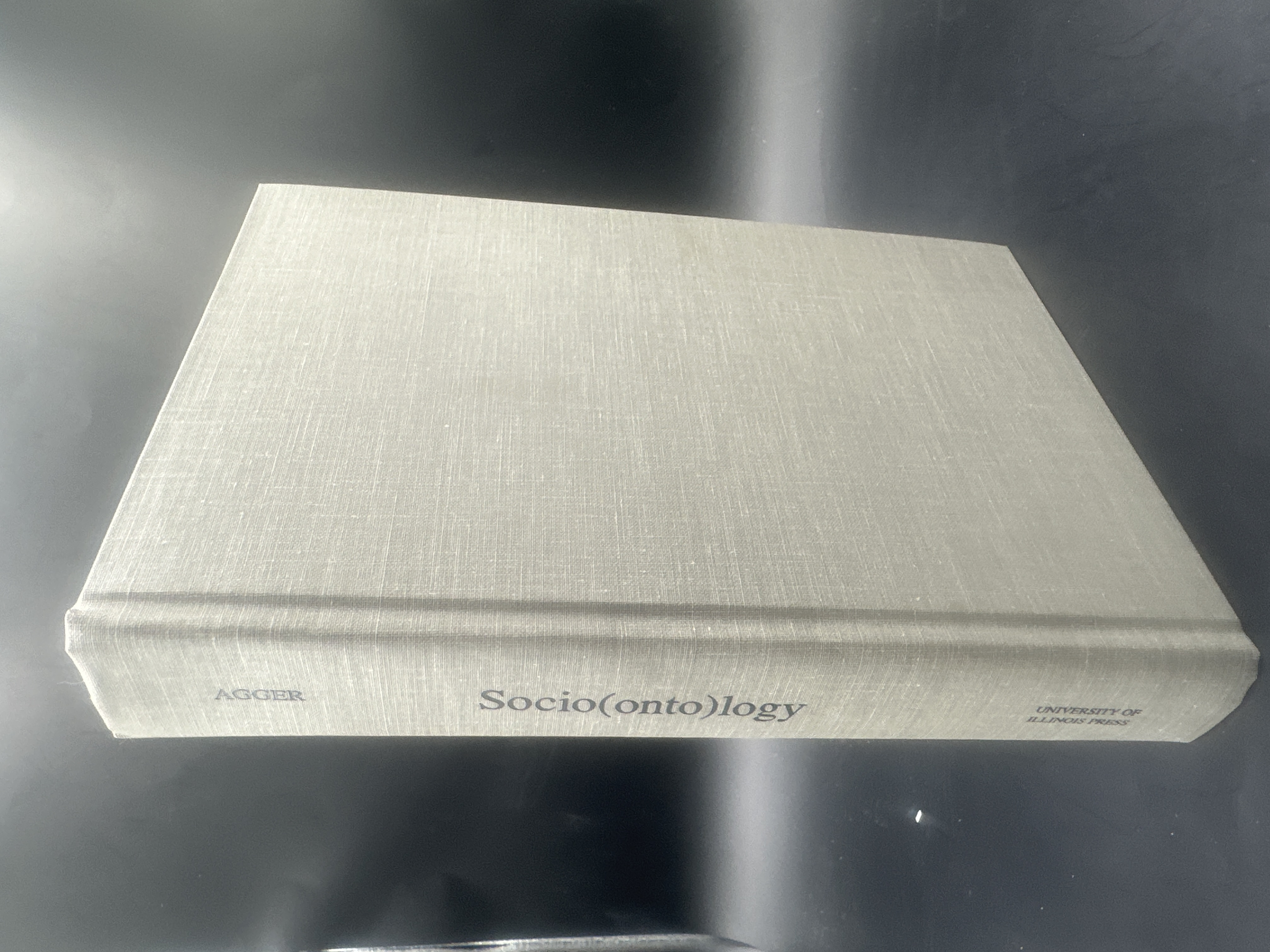 Socio(onto)logy (First Edition) by Ben Agger: New Hardcover (1989) 1st ...