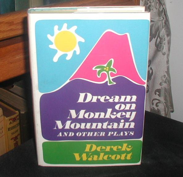 Dream on Monkey Mountain by Walcott, Derek: Near Fine Hardcover (1970 ...