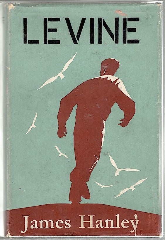 Levine by Hanley, James: (1956) First edition. | Bauer Rare Books