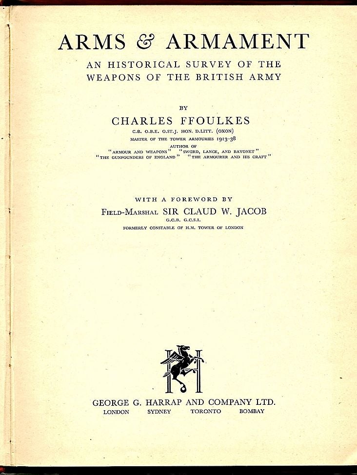 Arms & Armament; An Historical Survey of the Weapons of the British ...