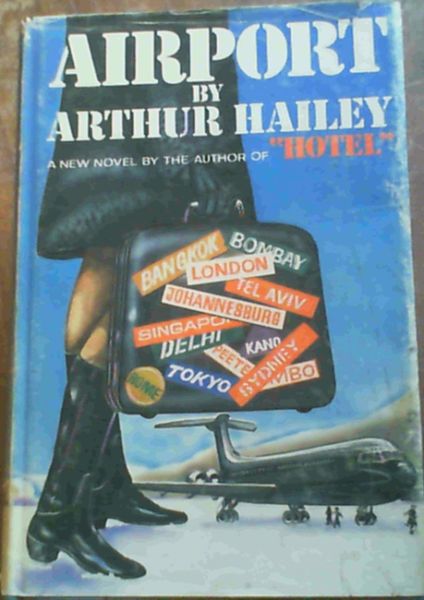 Airport von Hailey, Arthur: Good Hardcover (1968) 1st Edition. | Chapter 1