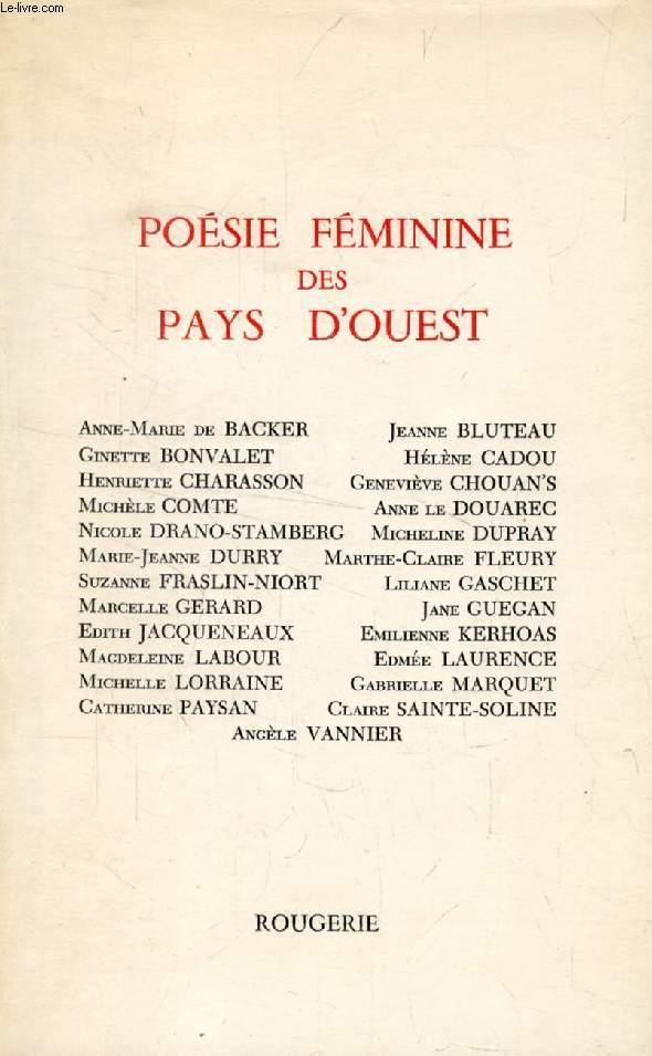 POESIE FEMININE DES PAYS D'OUEST (Anne-Marie de BACKER, Jeanne BLUTEAU ...