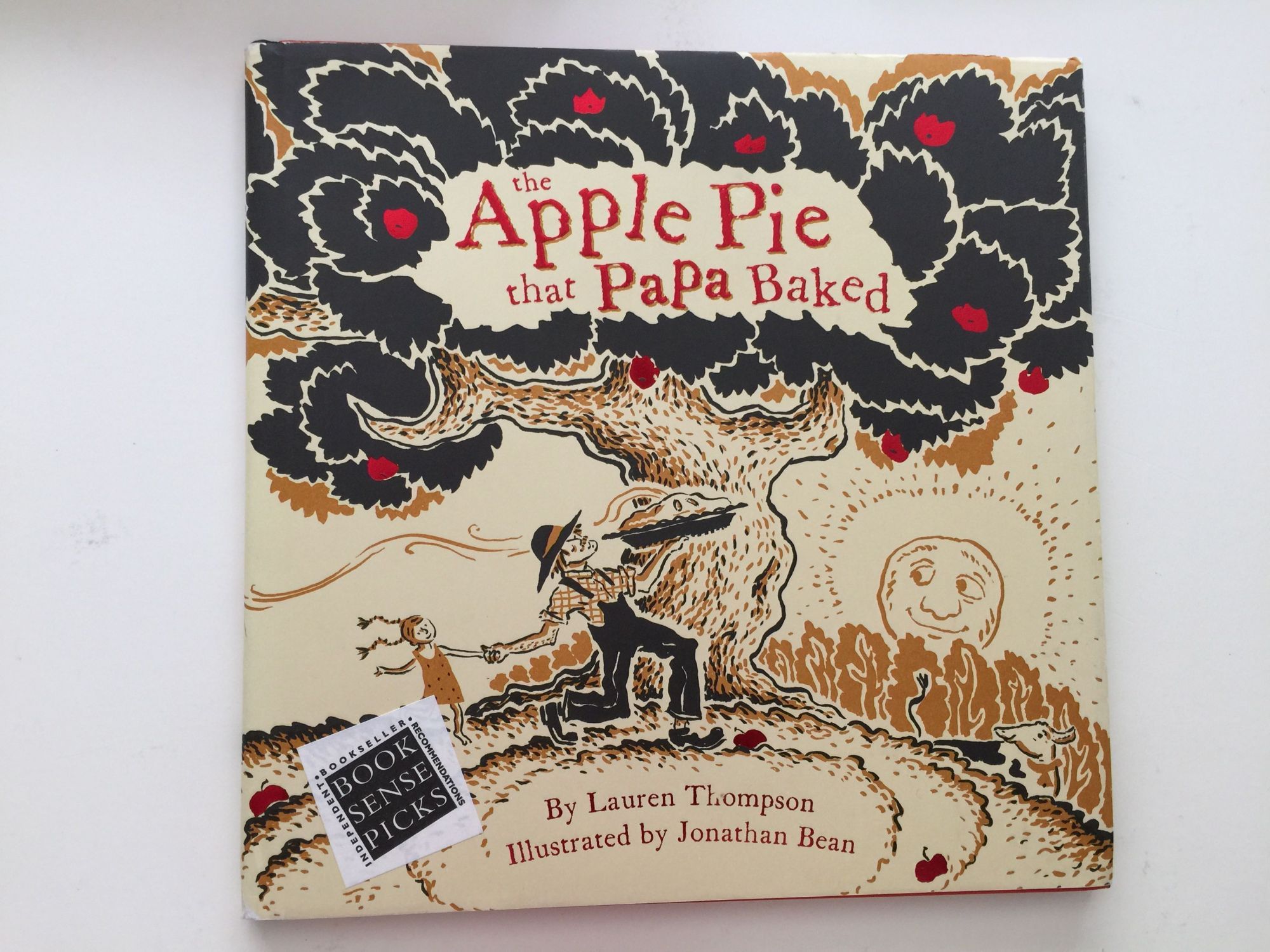 The Apple Pie that Papa Baked by Thompson, Lauren and illustrated by ...