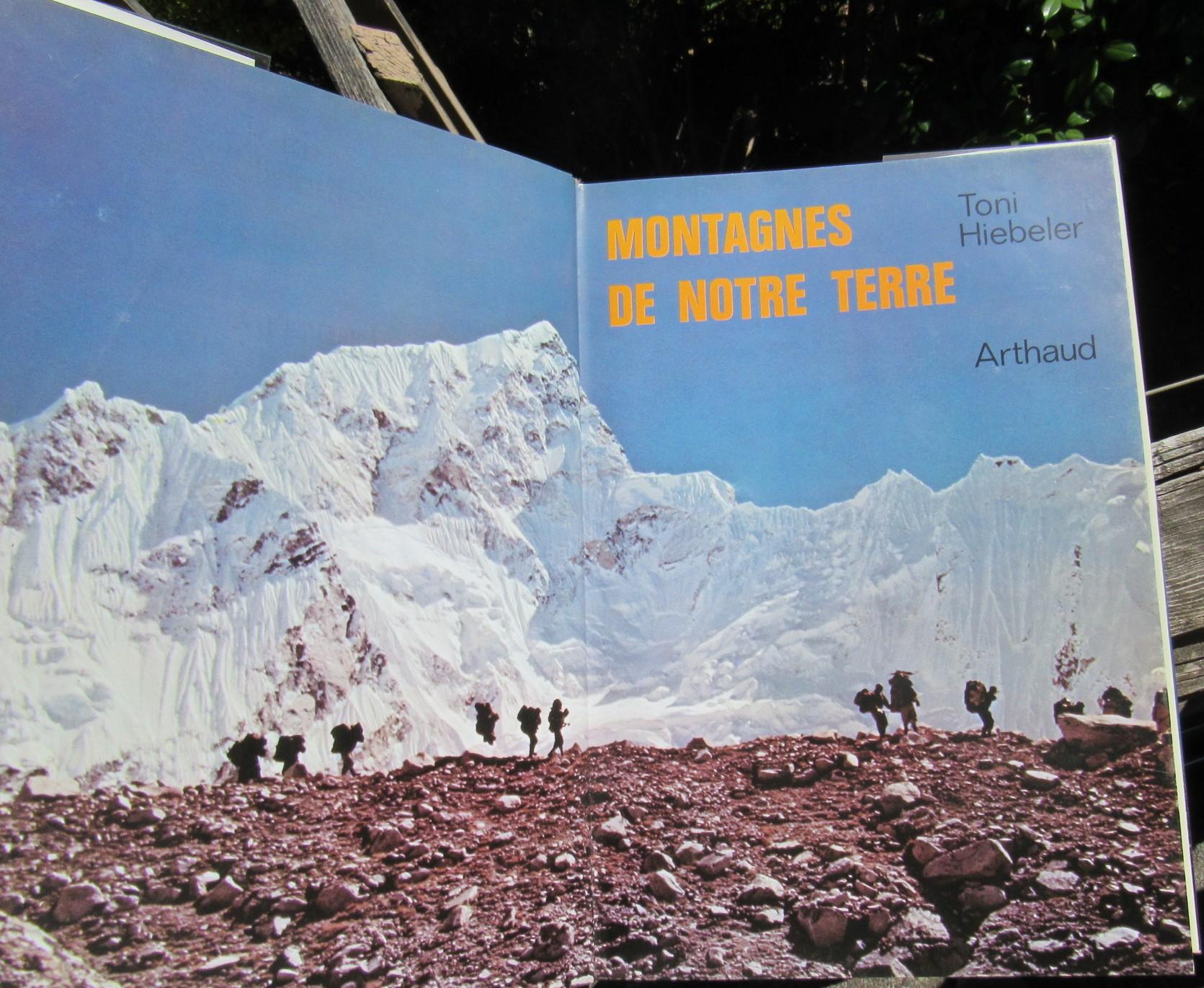 Montagnes De Notre Terre by Hiebeler, Toni: Fine Hardcover (1975) 1st ...