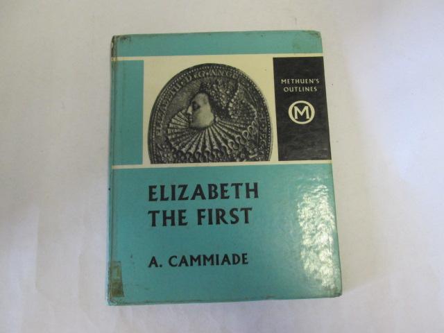 Elizabeth the First. de Cammiade Audrey: Good Hardcover | Goldstone ...