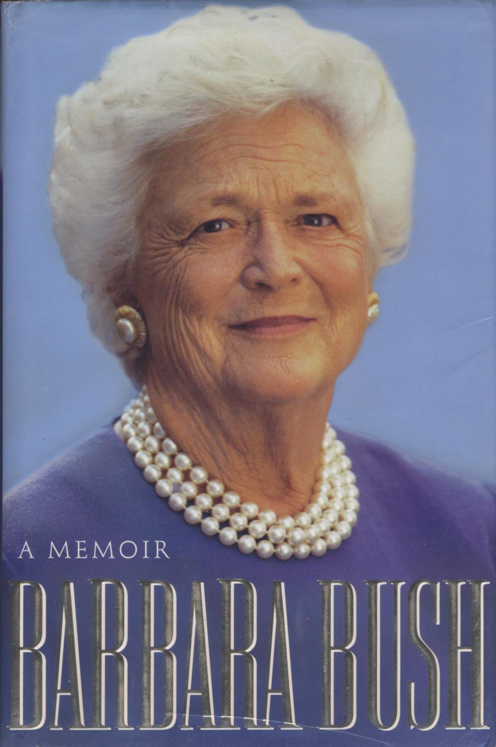Barbara Bush: A Memoir ***Signed*** by Bush, Barbara: Fine Hardcover ...