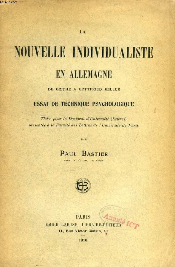 LA NOUVELLE INDIVIDUALISTE EN ALLEMAGNE DE GOETHE A GOTTFRIED KELLER ...