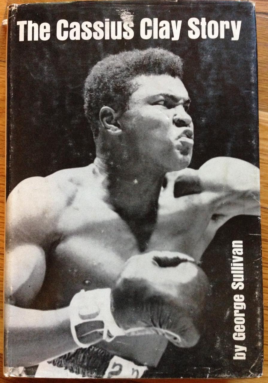 The Cassius Clay Story by Sullivan, George: Good Hardcover (1964 ...