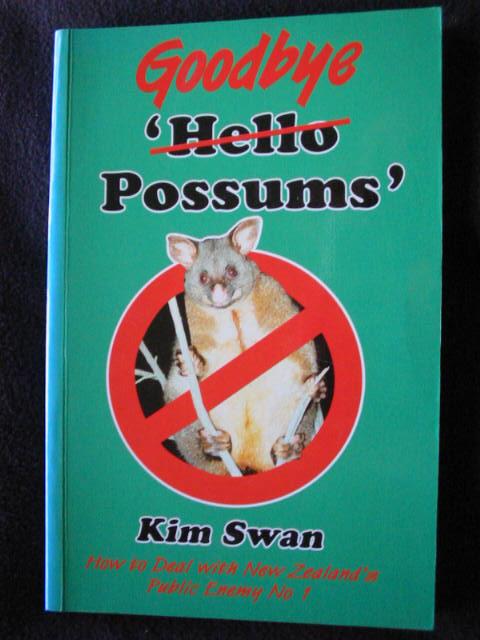 Goodbye [ Hello ] Possums by Swan, Kim: Very Good Soft Covers (1996) First Edition | Archway Books