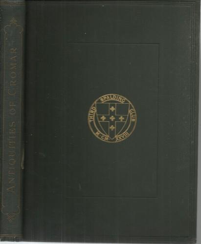The Prehistoric Antiquities of The Howe of Cromar. by Ogston, Sir ...