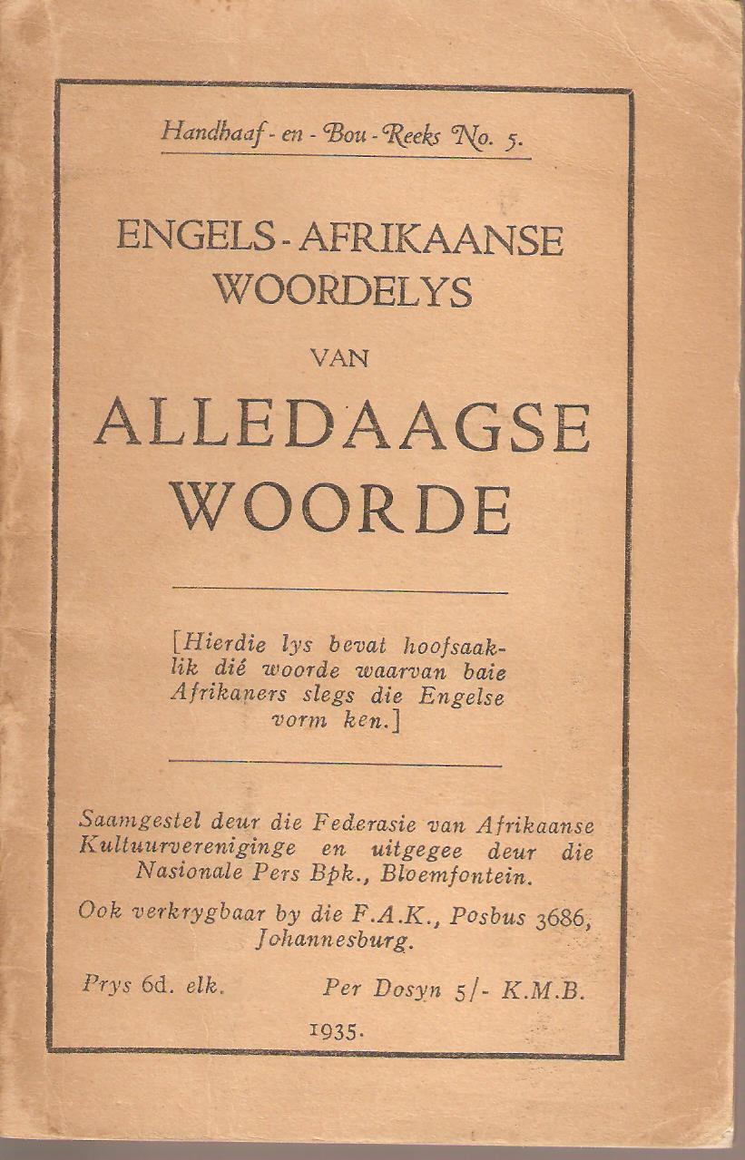 Engels-Afrikaanse Woordelys van Alledaagse Woorde by FAK: Very Good ...