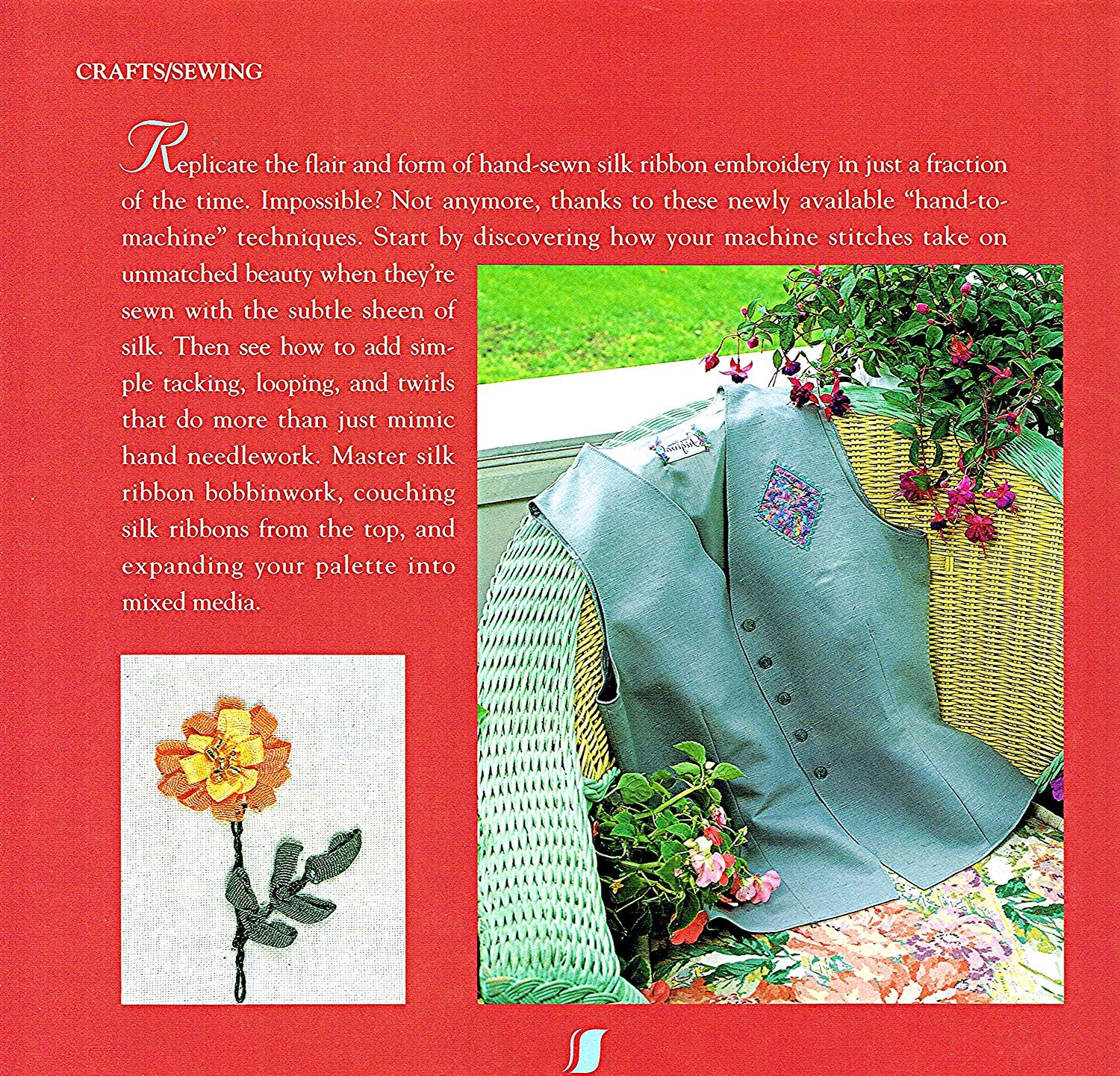 Silk Ribbon Machine Embroidery : by Nancy Bednar ; ( Illustrations ) Barbara Abrelat: New ...