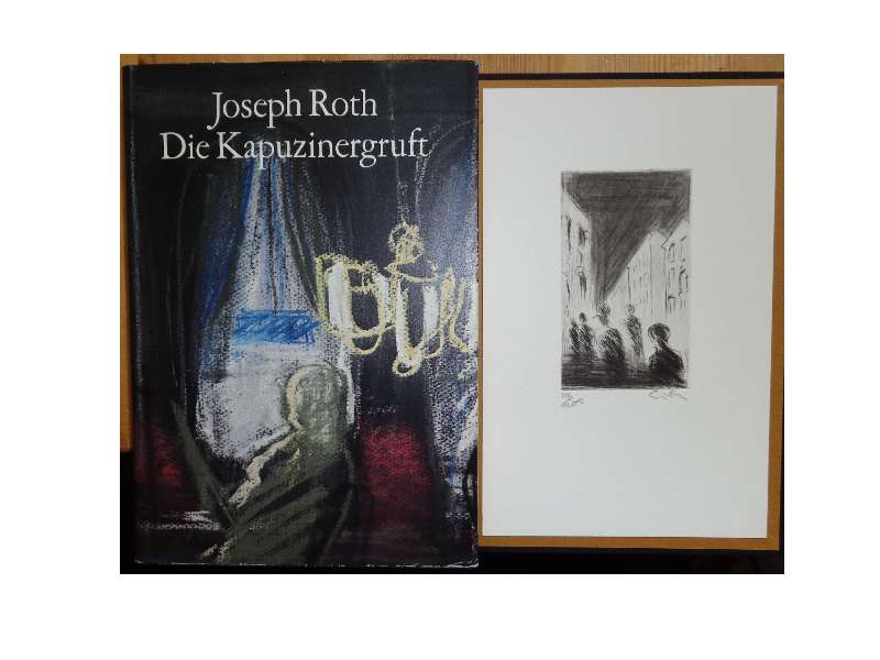 Die Kapuzinergruft. Roman. Mit Zeichnungen v. Georg Eisler ...