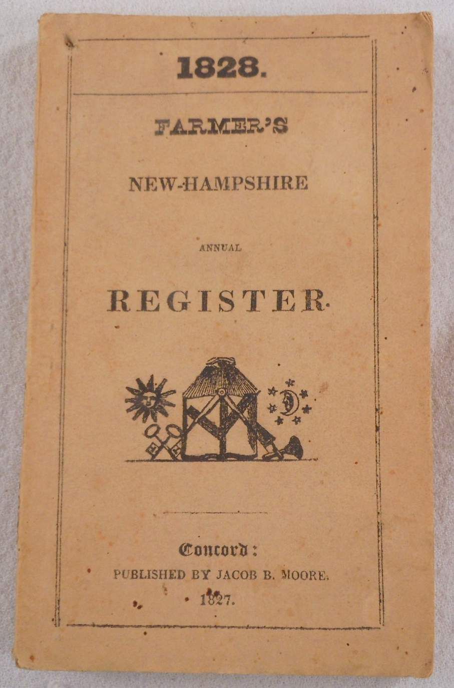 1828. The New-Hampshire Annual Register, and United States Calendar by ...