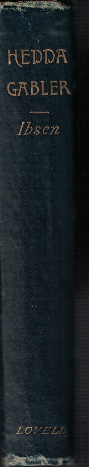 Hedda Gabler: A Drama In Four Acts by Ibsen, Henrik: Good Hardcover ...