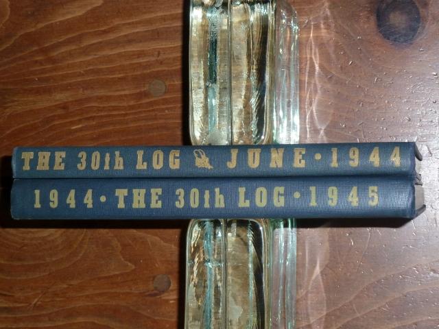 The 30th Log June 1944 and 1944-1945 by None Given: Very Good ...