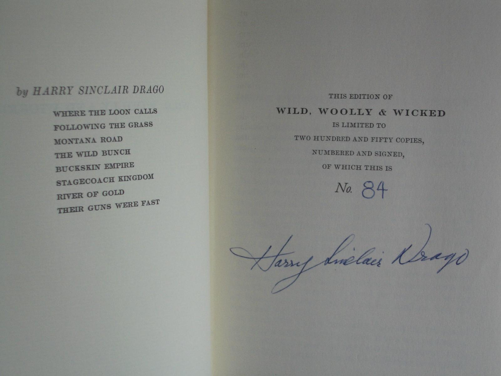 Wild, Woolly and Wicked: The History of the Kansas Cow Towns and the Texas Cattle Trade by Drago ...