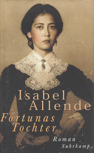 Fortunas Tochter (HC) von Allende, Isabel:: Gut Hardcover (1999) 1 ...