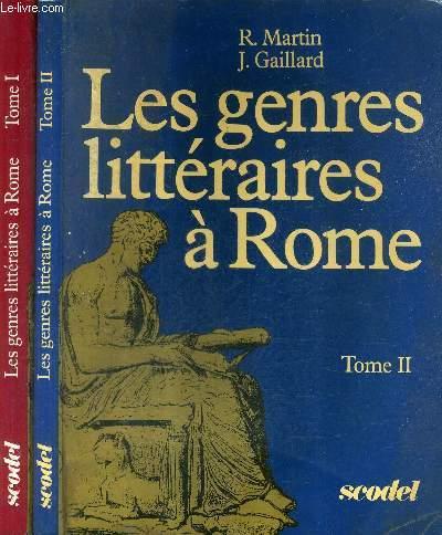 LES GENRES LITTERAIRES A ROME / EN DEUX TOMES / TOMES 1 + 2 . by R ...
