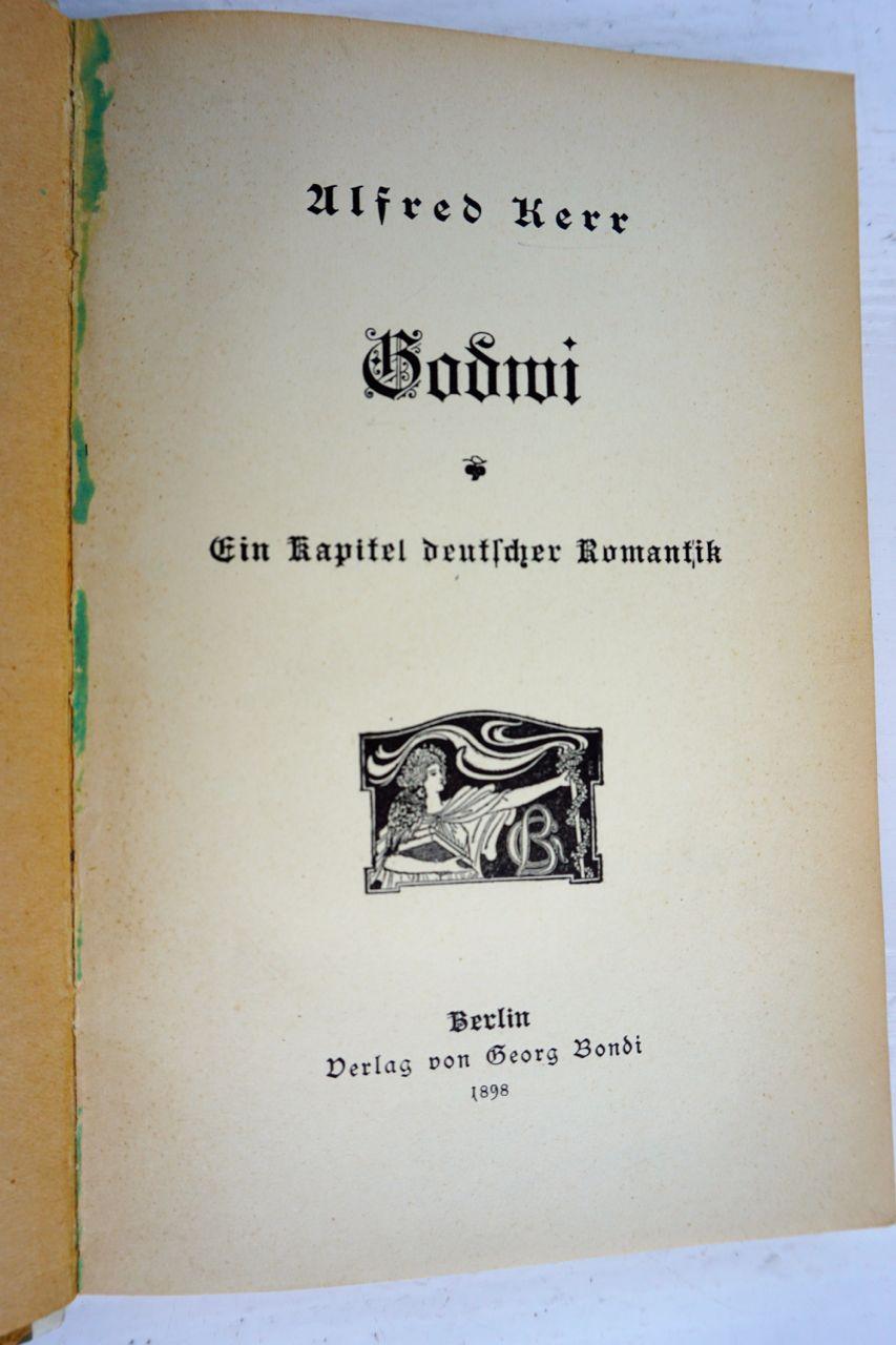 Godwi. by Kerr,Alfred: (1898) | Stammerjohann/Birgitta Meise