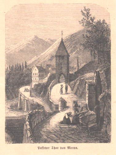 Passeyer Thor von Meran. Holzstich aus der Gartenlaube". by Meran ...
