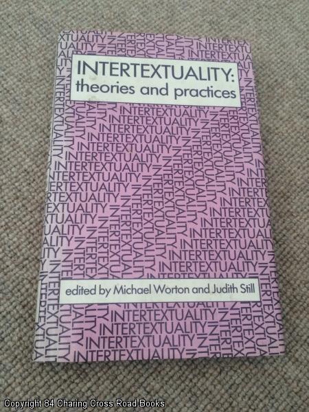 Intertextuality : Theories and Practice (1st edition hardback) by ...