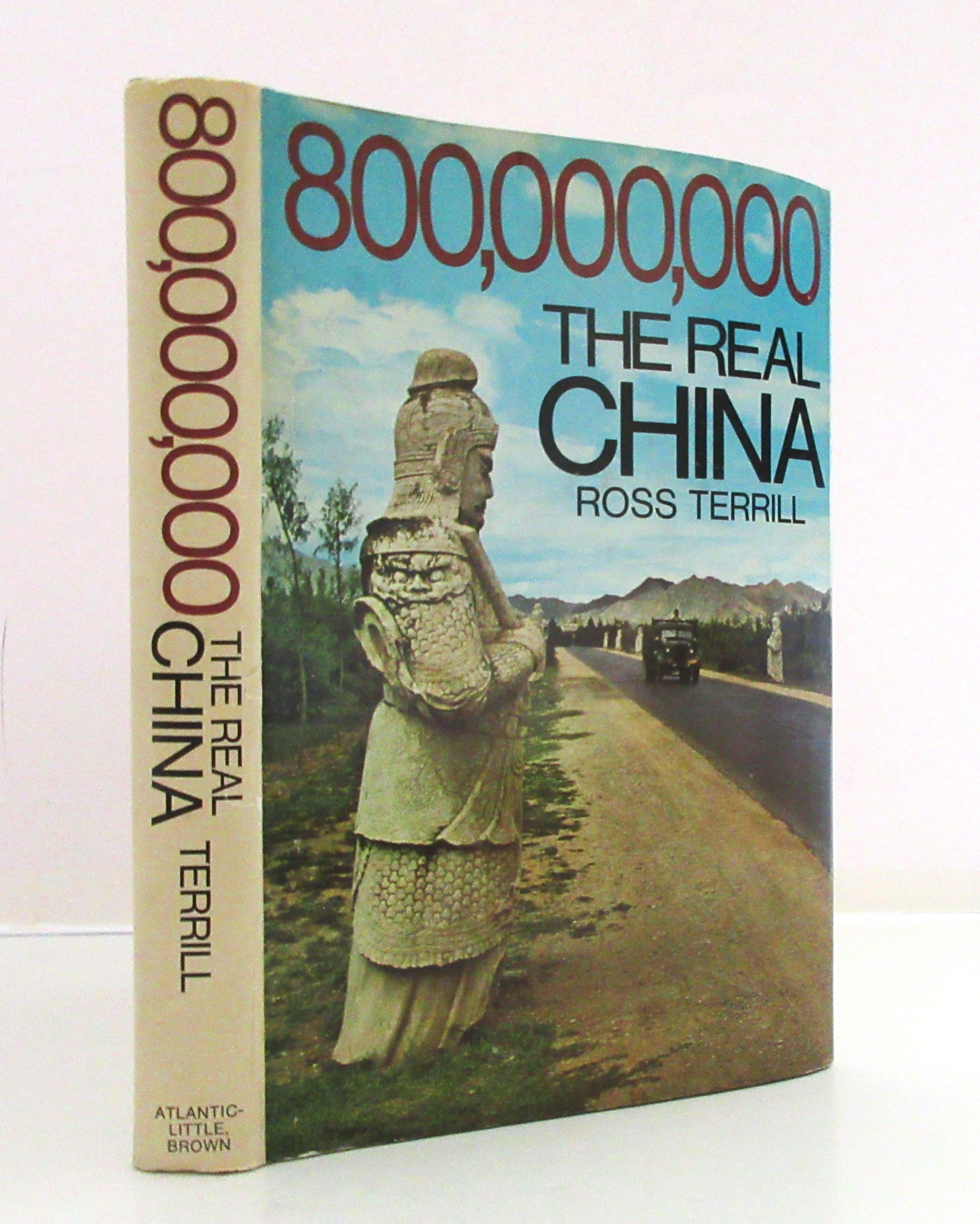 800,000,000 THE REAL CHINA by TERRILL, ROSS: Very Good Hardcover (1972 ...