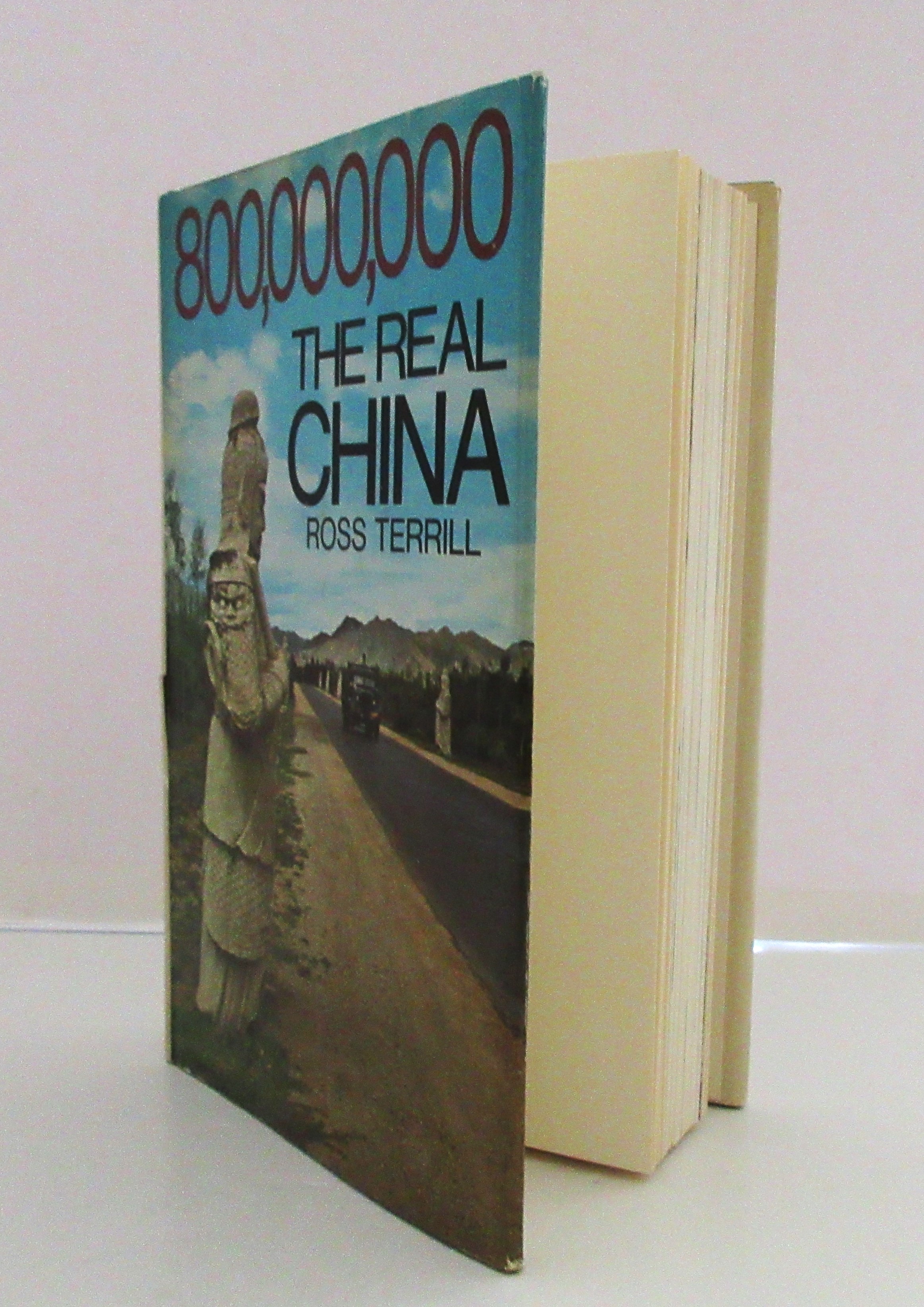 800,000,000 THE REAL CHINA by TERRILL, ROSS: Very Good Hardcover (1972 ...