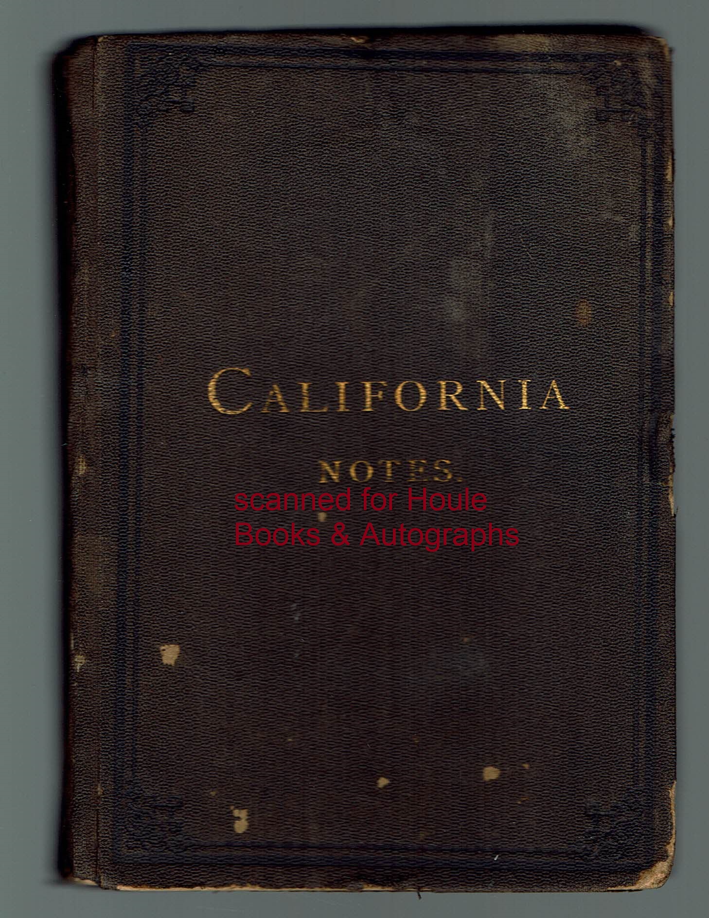 California Notes by YOSEMITE] TURRILL, Charles Beebe: Good Hardcover ...
