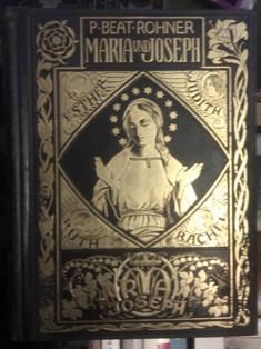 Maria und Joseph. Das Leben der Allerseligsten Jungfrau u. ihres ...