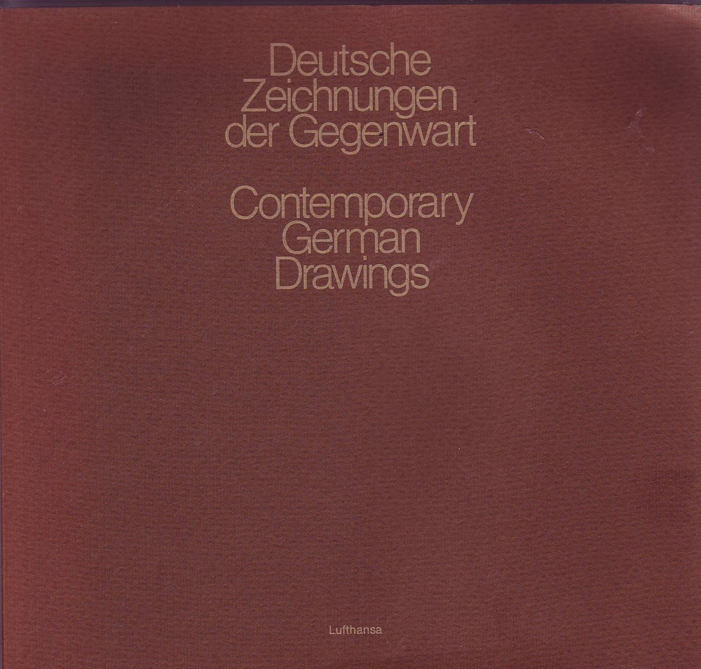 Contemporary German Drawings / Deutsche Zeichnungen der Gegenwart by ...